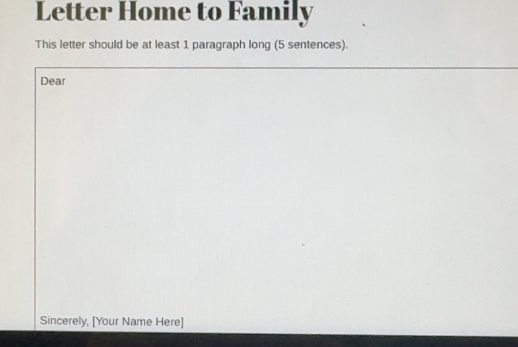 Solved: Letter Home to Family This letter should be at least 1 ...