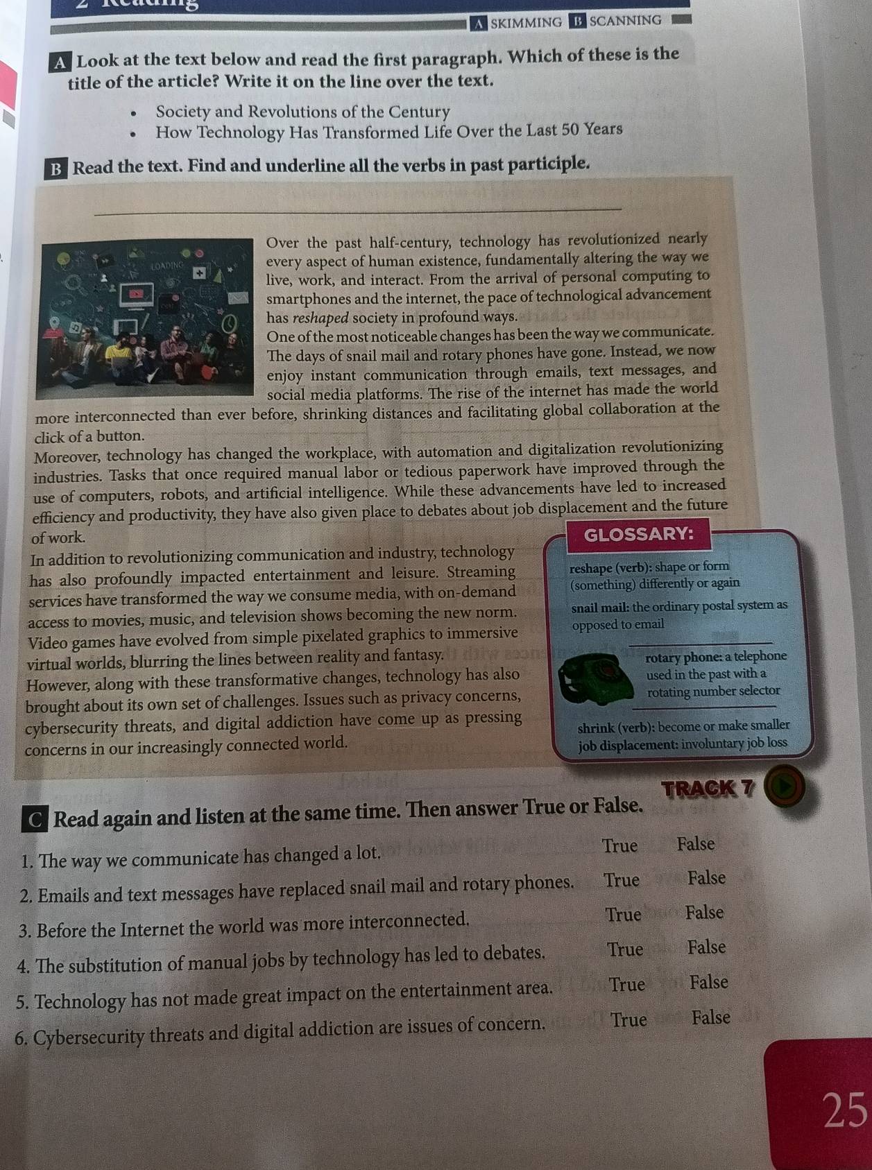 Resuelto:SKIMMING BSCANNING A Look at the text below and read the first ...