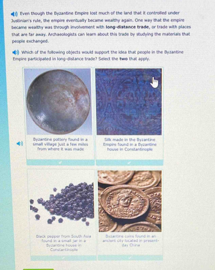 Solved: Even though the Byzantine Empire lost much of the land that it ...