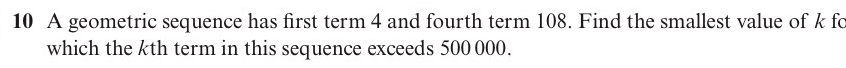 Solved: A geometric sequence has first term 4 and fourth term 108. Find ...