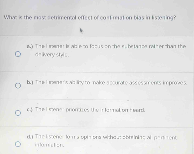 Solved: What is the most detrimental effect of confirmation bias in ...