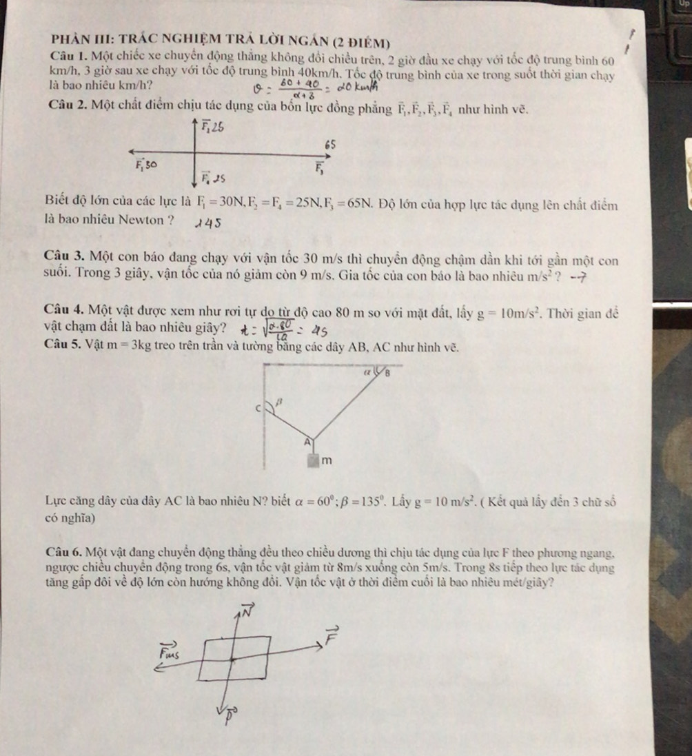 Giải quyết:PhảN HII: TRÁC nGHIỆM TRÁ lời ngáN (2 điệM) Câu 1. Một chiếc ...