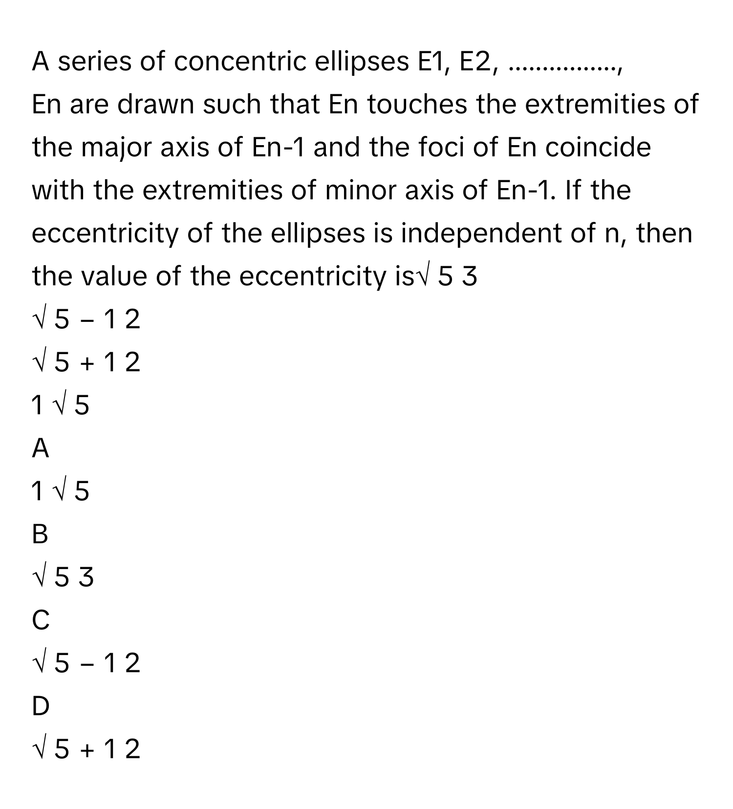 Solved: A series of concentric ellipses E1, E2, ................, En ...