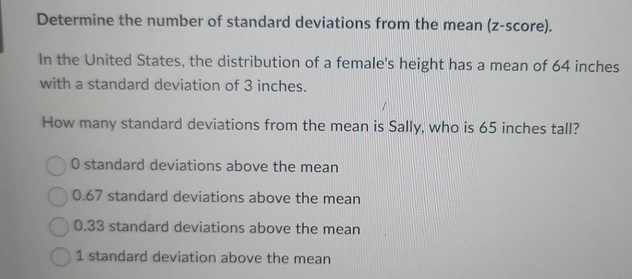 Solved: Determine the number of standard deviations from the mean (z ...