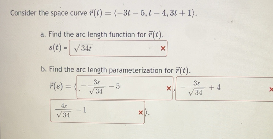 Solved: Consider the space curve vector r(t)=langle -3t-5,t-4,3t ...