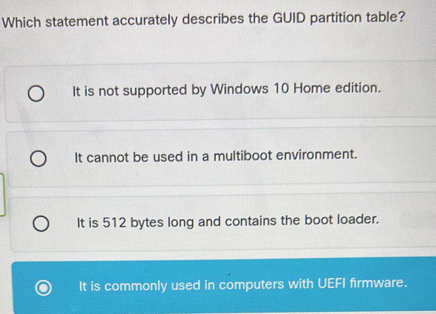 Solved: Which statement accurately describes the GUID partition table ...