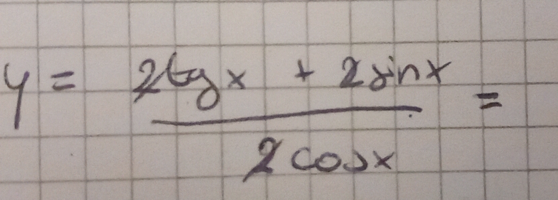Risolto:y= (2cos x+2sin x)/2cos x