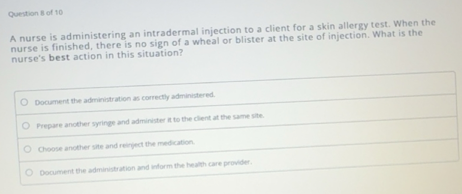 Solved: A nurse is administering an intradermal injection to a client ...