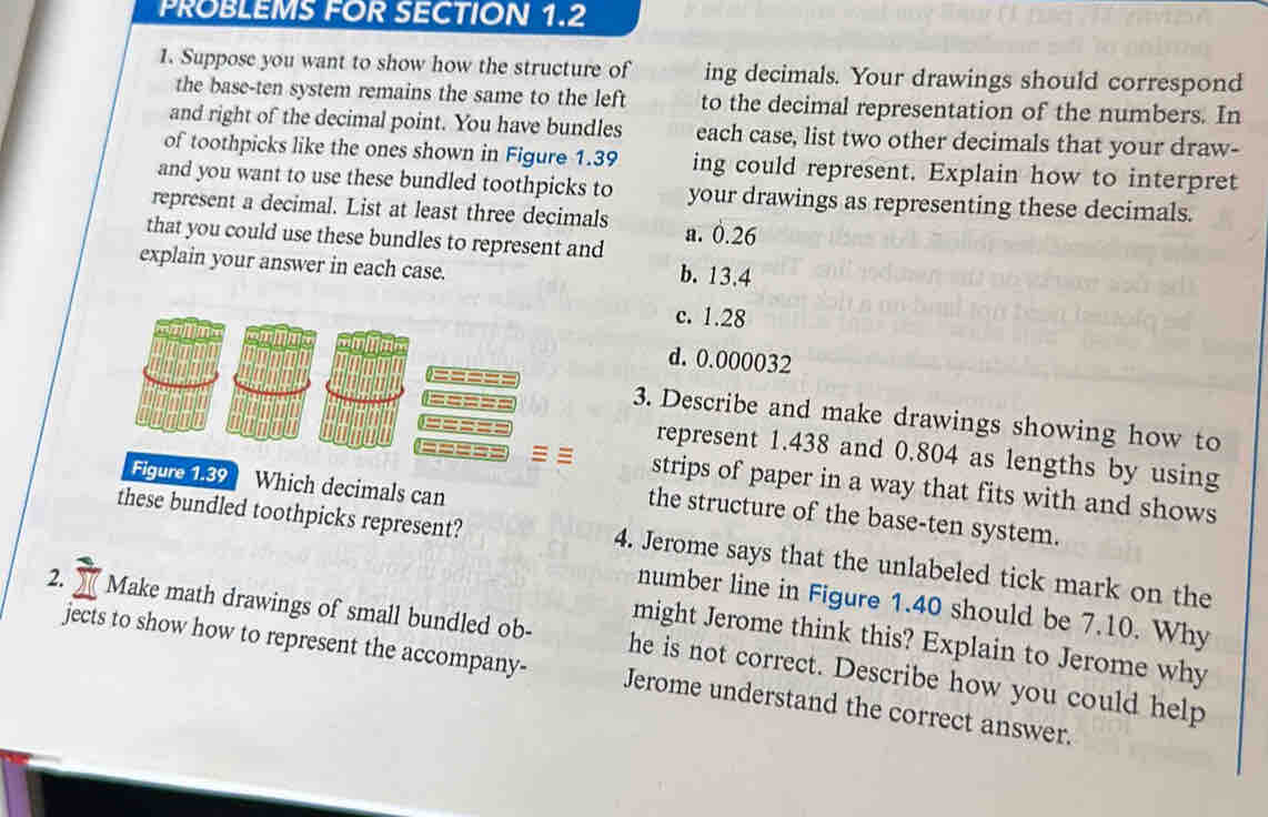 Solved: PROBLEMS FOR SECTION 1.2 1. Suppose you want to show how the ...