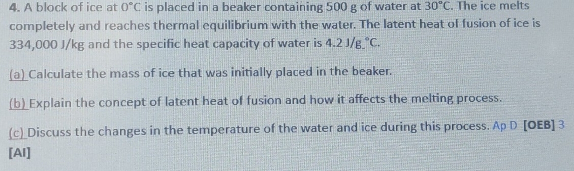 Solved: A block of ice at 0°C is placed in a beaker containing 500 g of ...