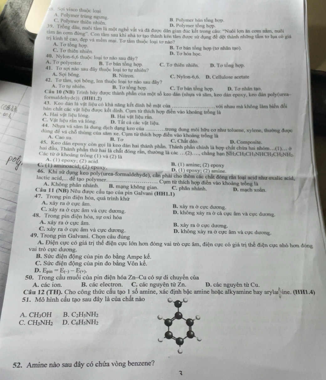 Giải quyết:Sợi visco thuộc loại A. Polymer trùng ngung. B. Polymer bán ...