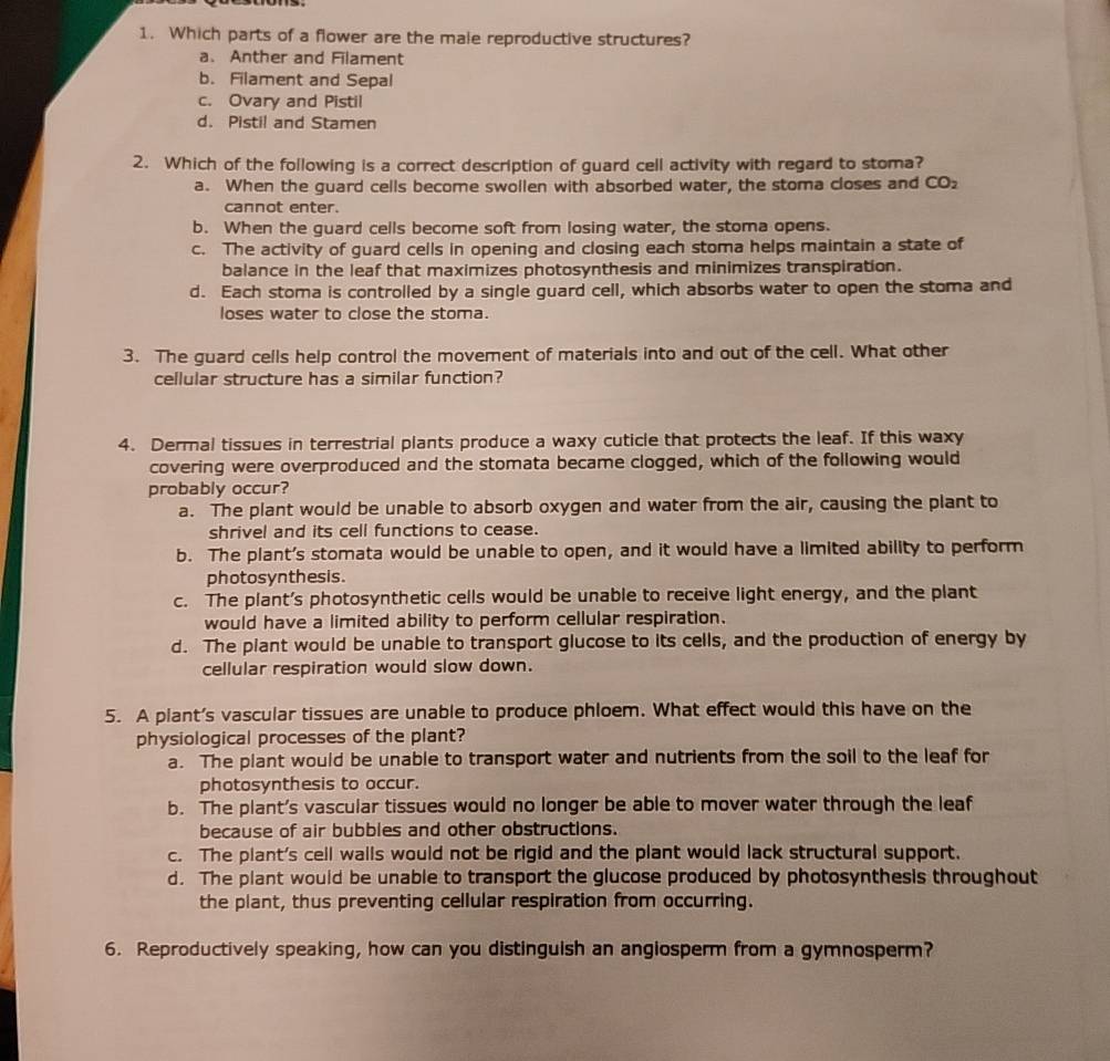 Solved: Which parts of a flower are the male reproductive structures? a ...