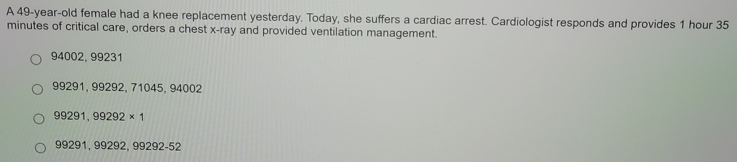 Solved: A 49-year-old female had a knee replacement yesterday. Today ...