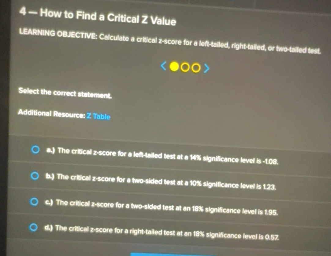 Solved: 4 — How to Find a Critical Z Value LEARNING OBJECTIVE ...