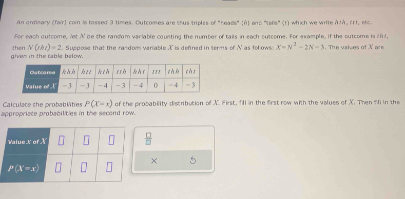 Solved: An ordinary (fair) coin is tossed 3 times. Outcomes are thus ...