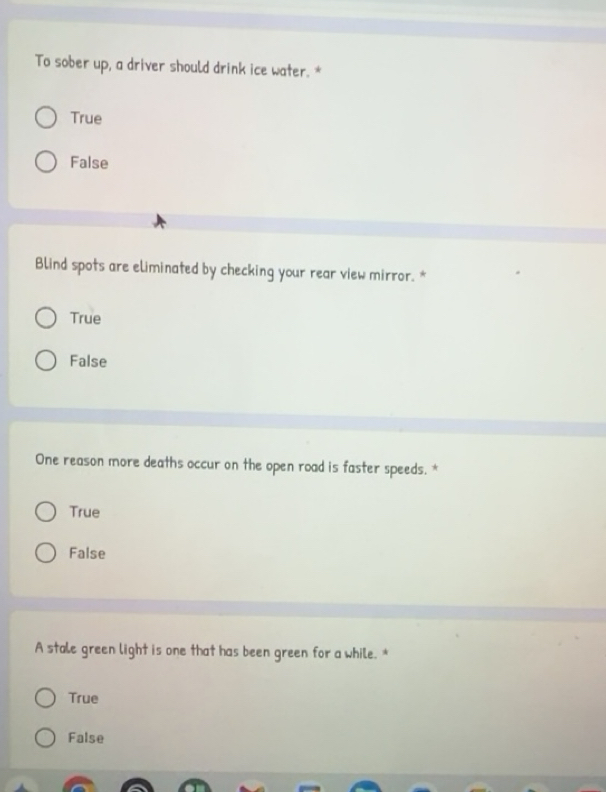 Solved: To sober up, a driver should drink ice water. * True False ...