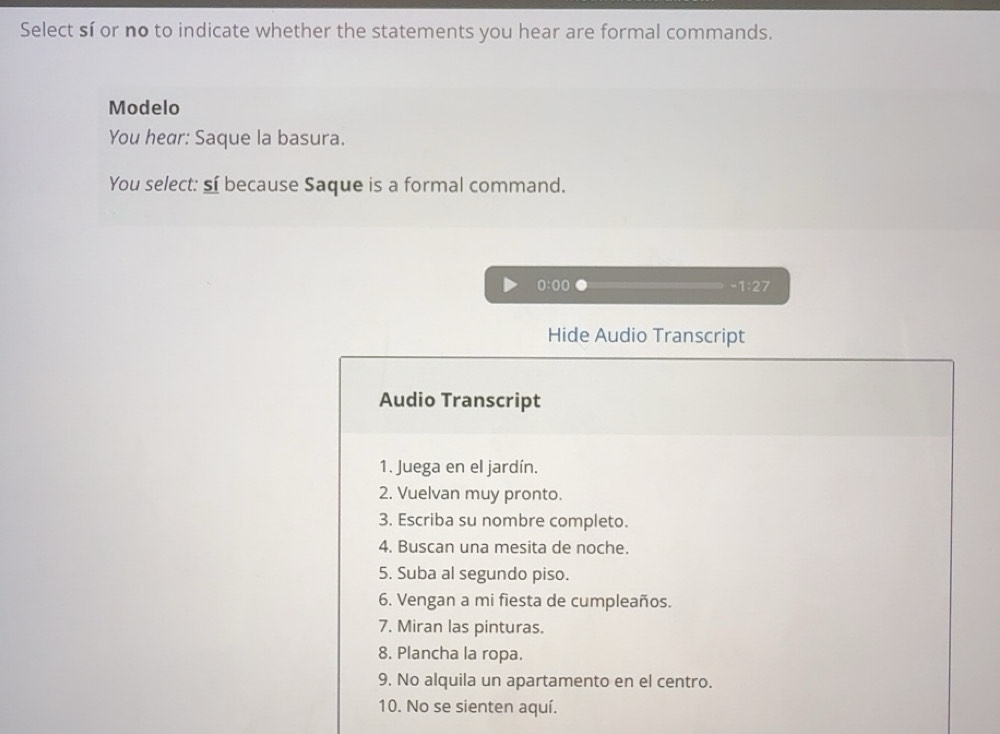 Solved: Select sí or no to indicate whether the statements you hear are ...