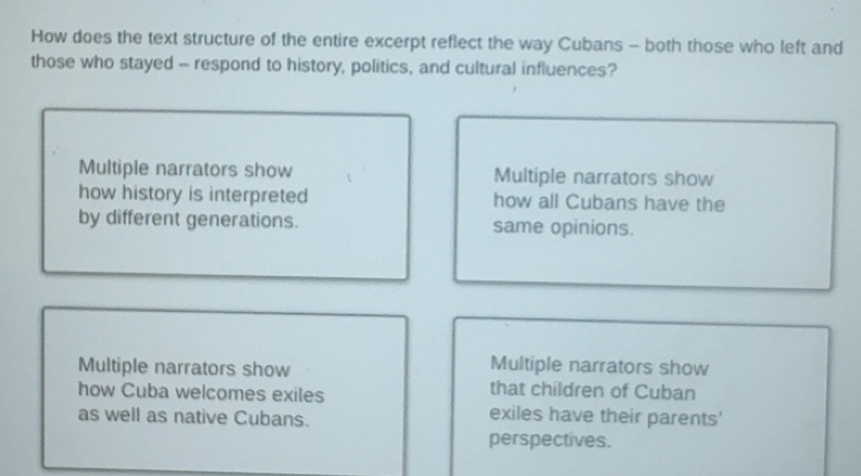 Solved: How does the text structure of the entire excerpt reflect the ...