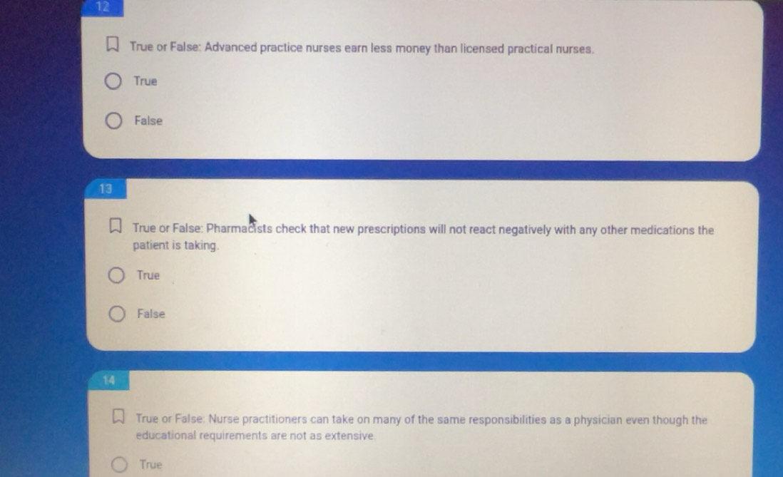 Solved: True or False: Advanced practice nurses earn less money than ...
