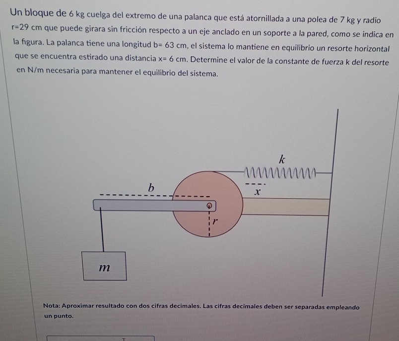 Resuelto:Un bloque de 6 kg cuelga del extremo de una palanca que está ...