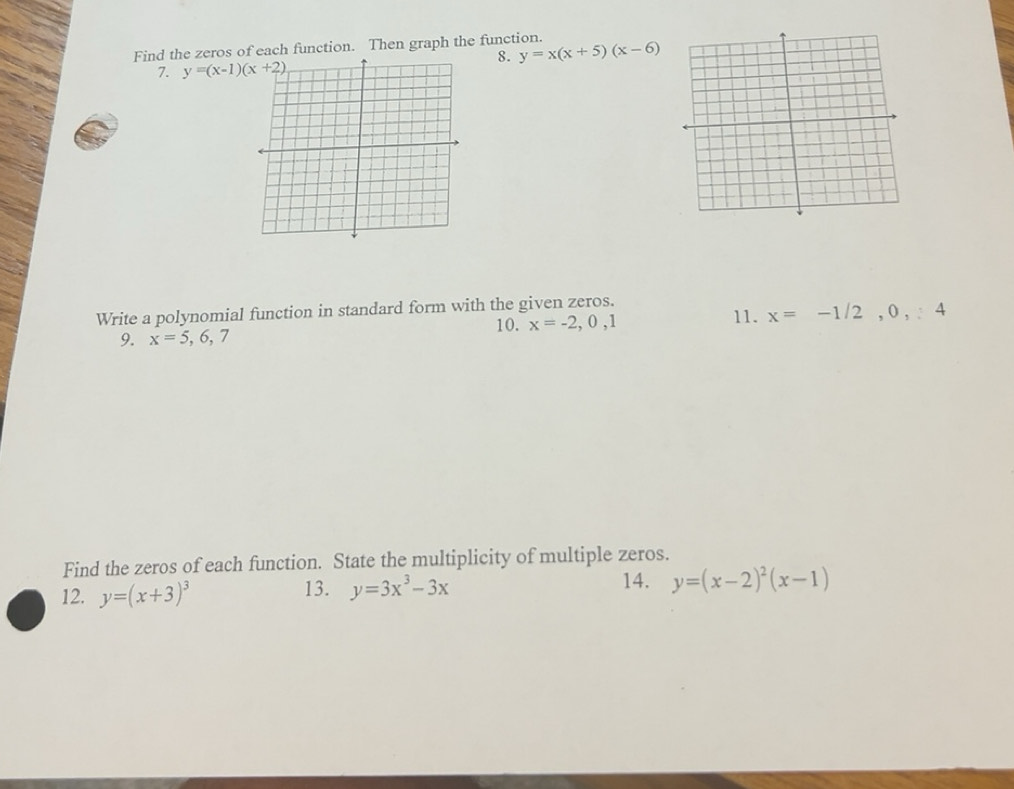 Solved: Find the zeros of each function. Then graph the function. 8. y ...