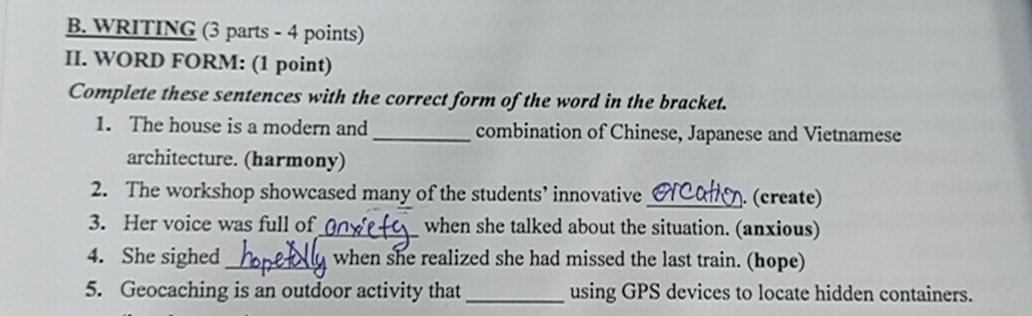 Giải quyết:WRITING (3 parts - 4 points) II. WORD FORM: (1 point ...