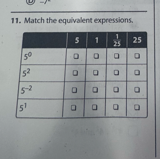 Solved: -7^2 11. Match the equivalent expressions. [Math]
