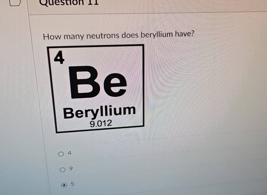 Solved: How many neutrons does beryllium have? 4 Be Beryllium 9.012 4 9 5 [Chemistry]