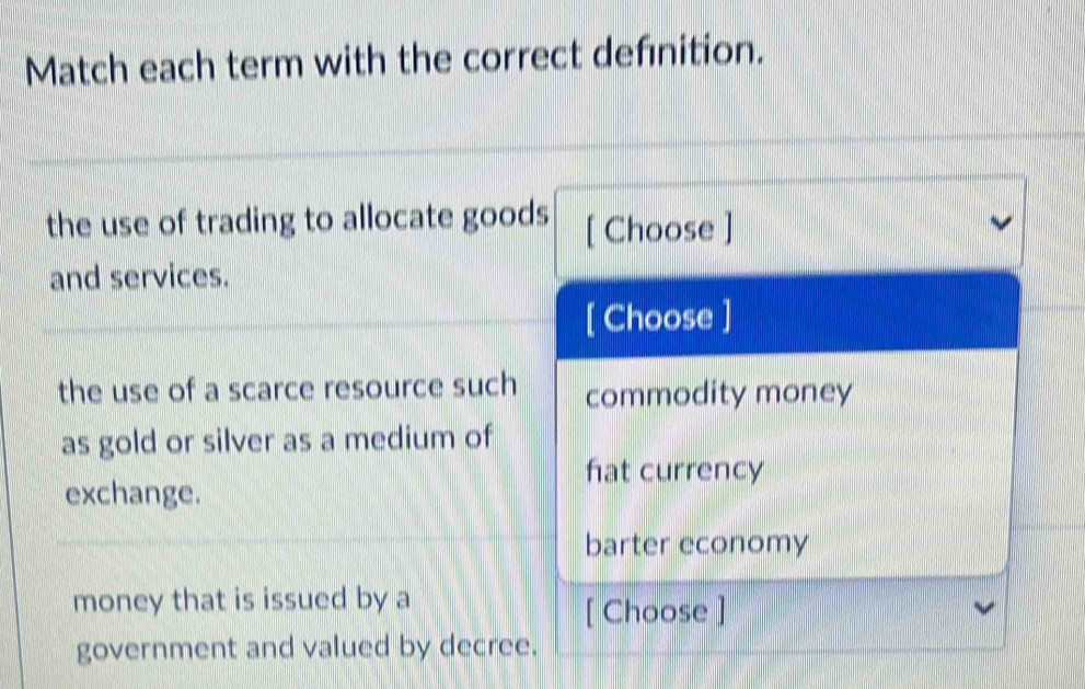 Solved: Match each term with the correct defnition. the use of trading ...
