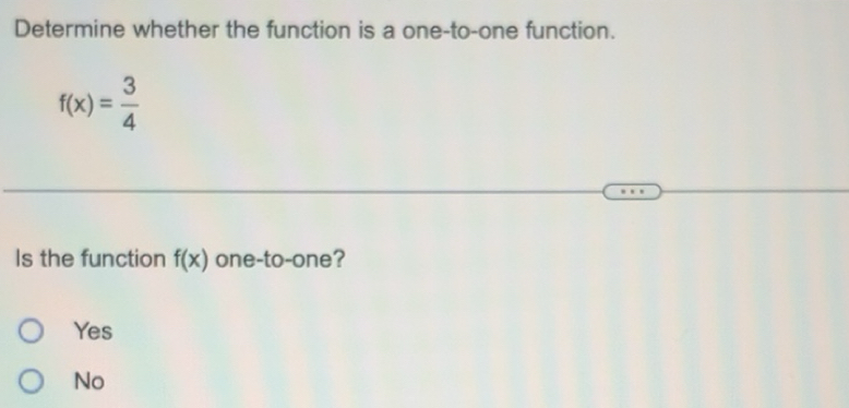 Solved: Determine whether the function is a one-to-one function. f(x ...
