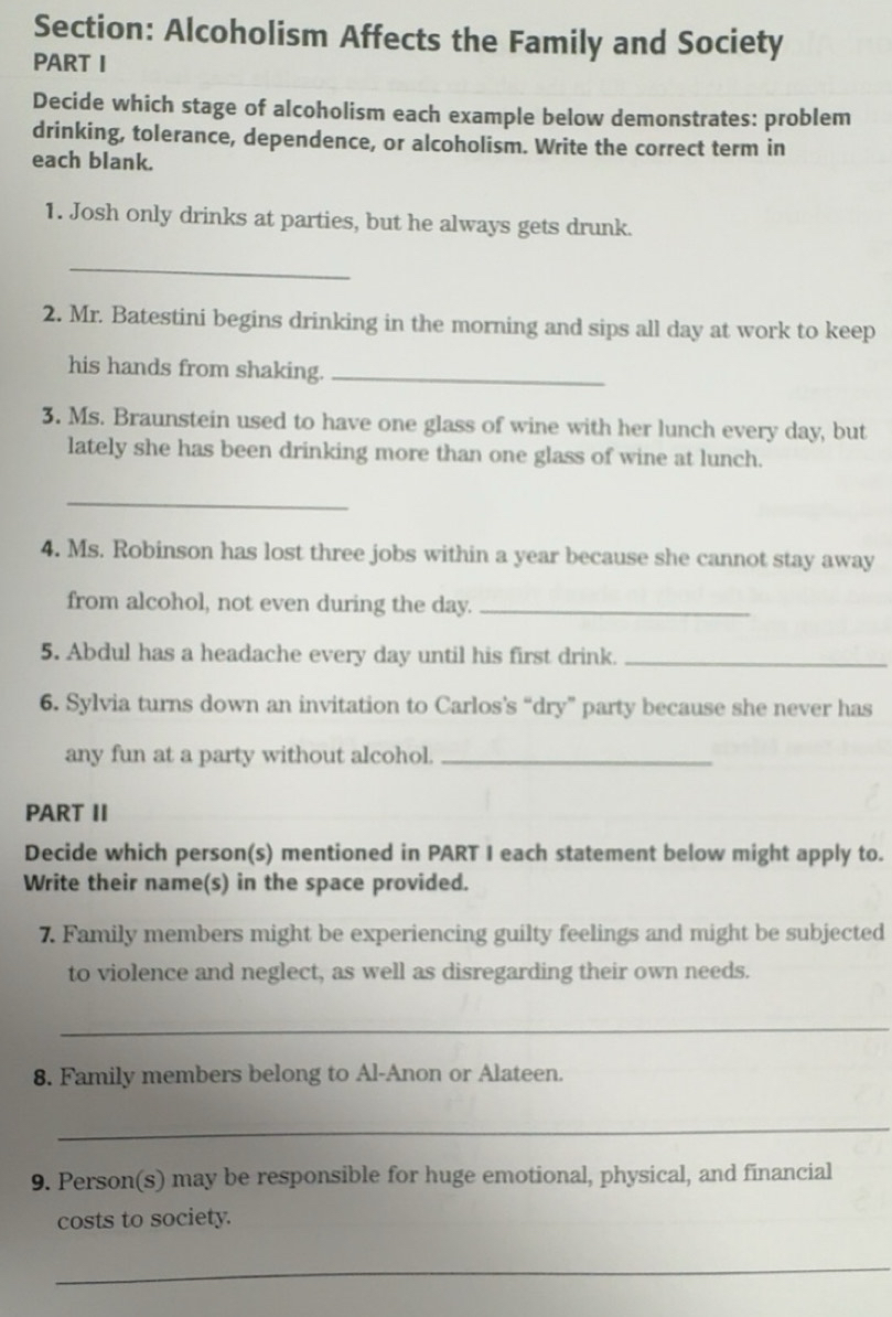 Solved: Alcoholism Affects the Family and Society PART I Decide which ...
