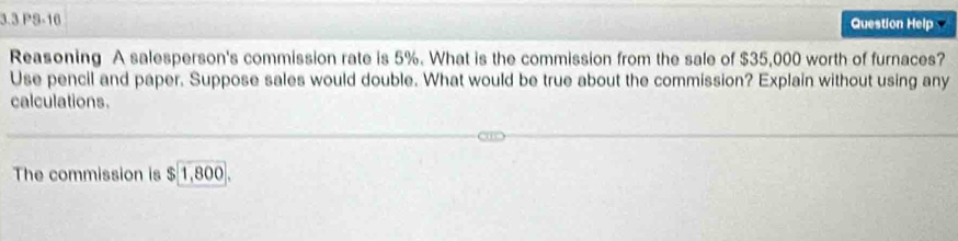 Solved: 3.3 PS-16 Question Help Reasoning A salesperson's commission ...