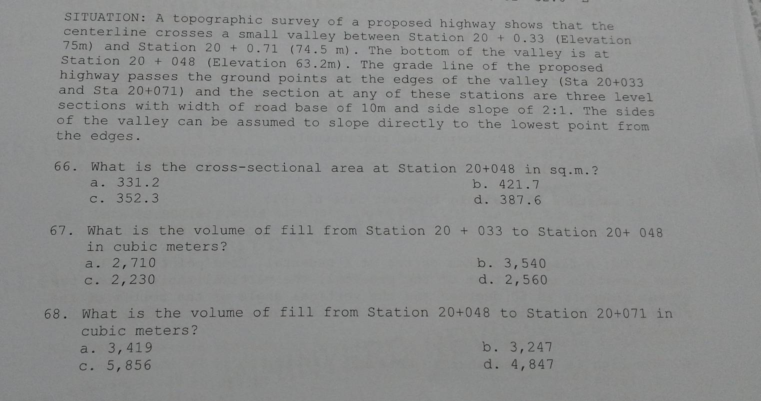Solved: SITUATION: A topographic survey of a proposed highway shows ...