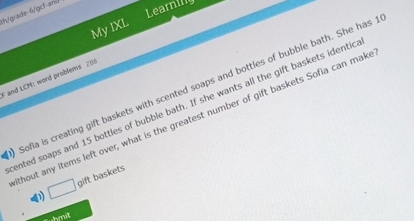 Solved: th/grade-6/gcf-and My IXL Learnin F and LCM: word problems ZB8 ...