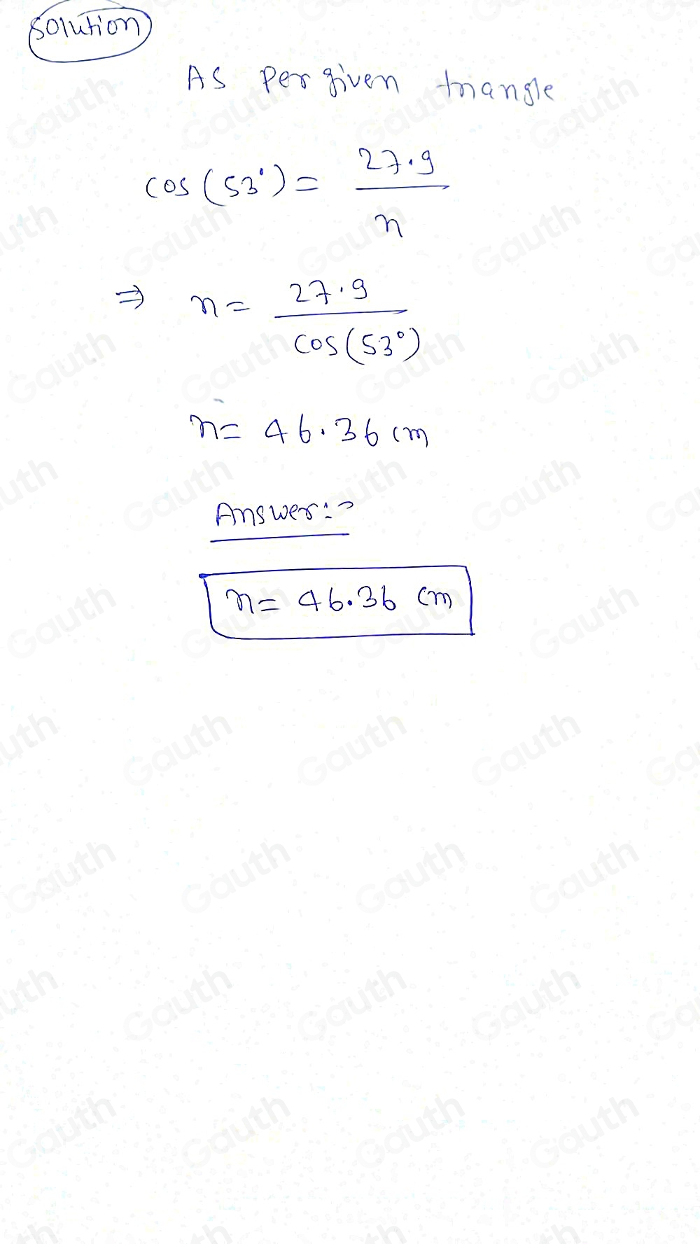Solved: A right-angled triangle is shown below. By first writing an ...