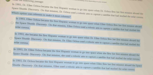 De todowing passage: In 1993, Dr. Ellen Ochoa became the first Hispanic ...