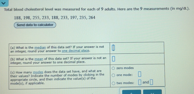 Solved: Total blood cholesterol level was measured for each of 9 adults ...