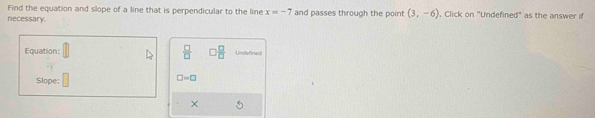 Solved: Find the equation and slope of a line that is perpendicular to ...