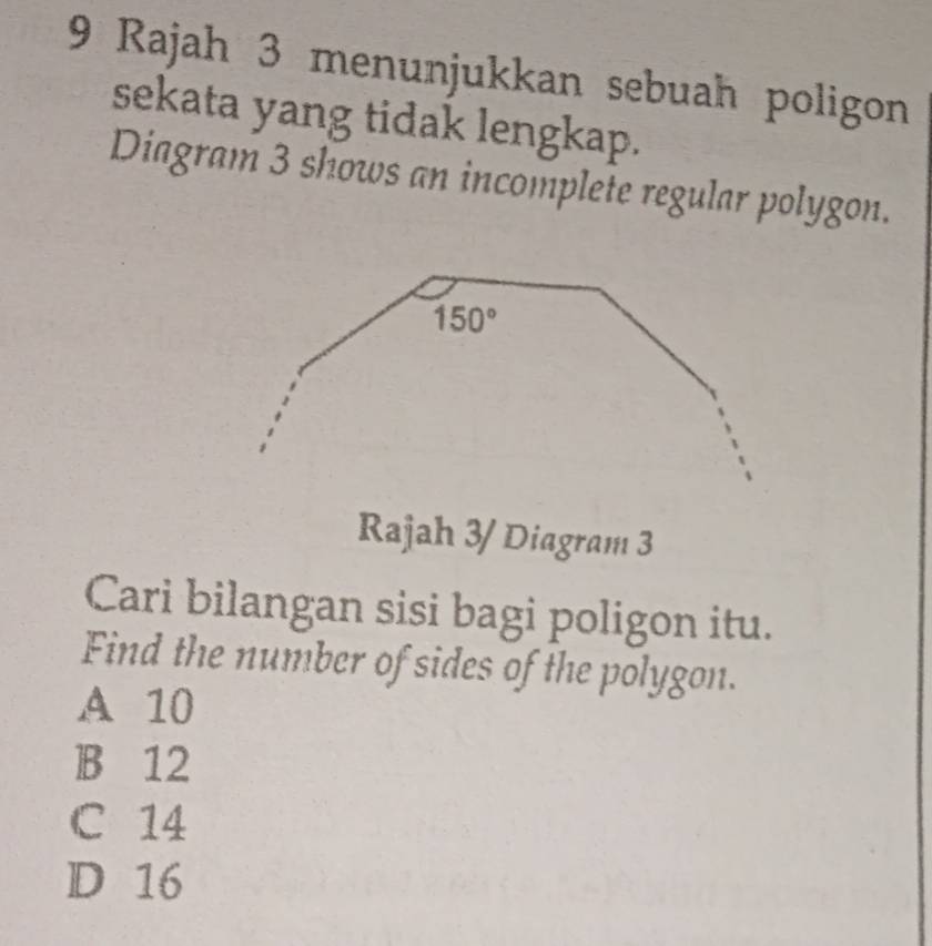 Selesai:Rajah 3 menunjukkan sebuah poligon sekata yang tidak lengkap ...