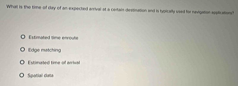 Solved: What is the time of day of an expected arrival at a certain ...
