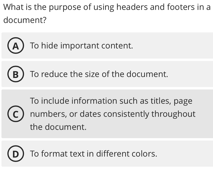 Solved: What is the purpose of using headers and footers in a document ...