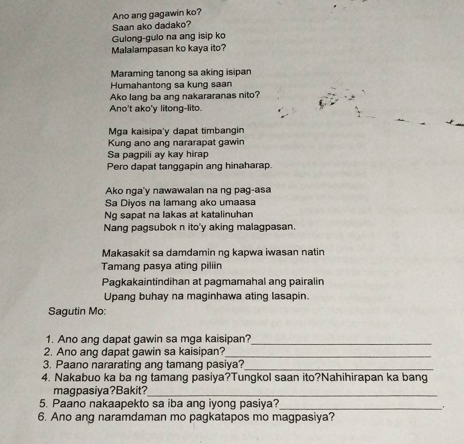 Solved: Ano ang gagawin ko? Saan ako dadako? Gulong-gulo na ang isip ko ...