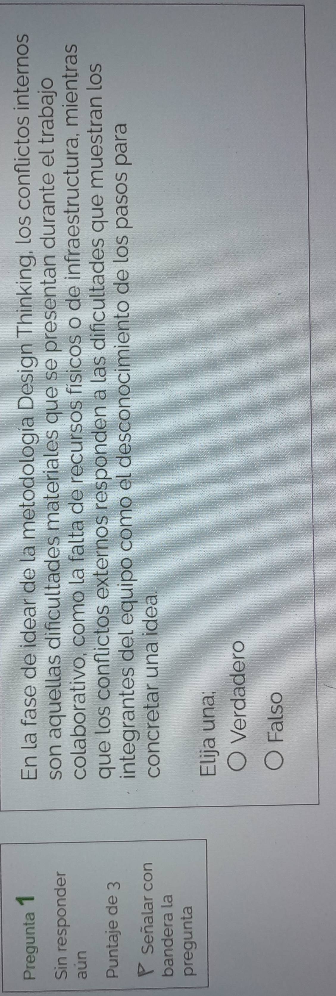 Resuelto:Pregunta 1 En la fase de idear de la metodología Design ... Resuelto:Pregunta 1 En la fase de idear de la metodología Design ...