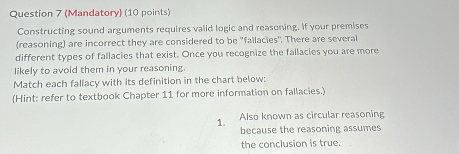 Solved: (Mandatory) (10 points) Constructing sound arguments requires valid logic and reasoning ...
