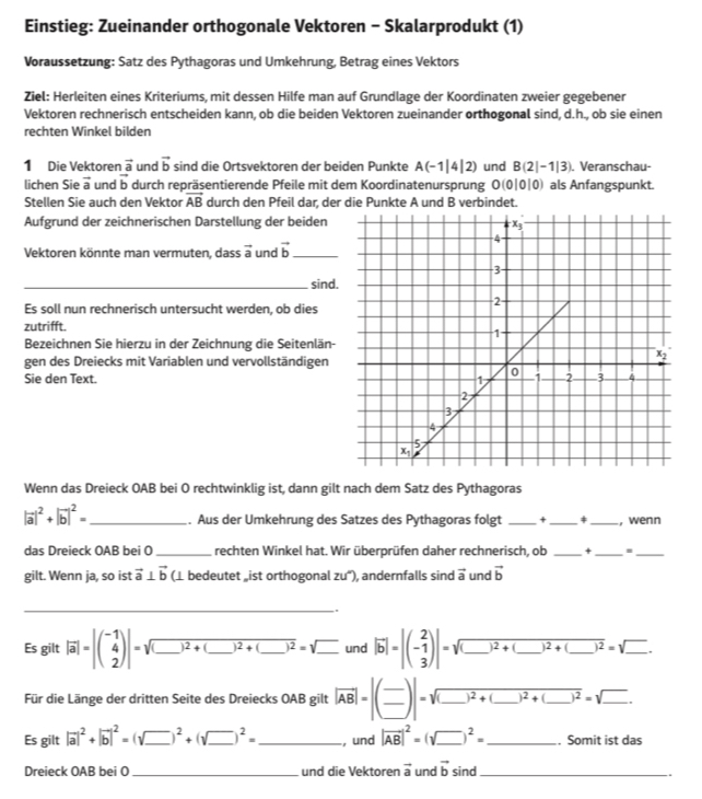 Gelöst:Einstieg: Zueinander orthogonale Vektoren - Skalarprodukt (1 ...