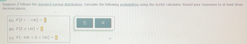 Solved: Suppose Z follows the standard normal distribution. Calculate ...