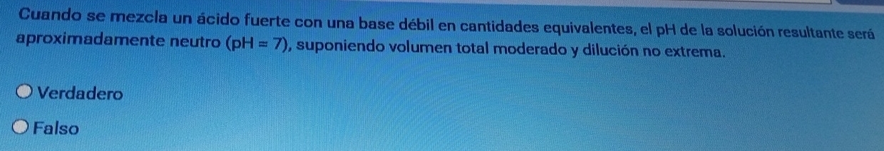 Resuelto:Cuando se mezcla un ácido fuerte con una base débil en ...