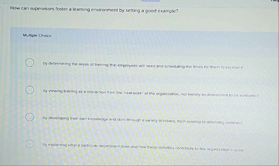 Solved: How can supervisors foster a learning environment by setting a ...