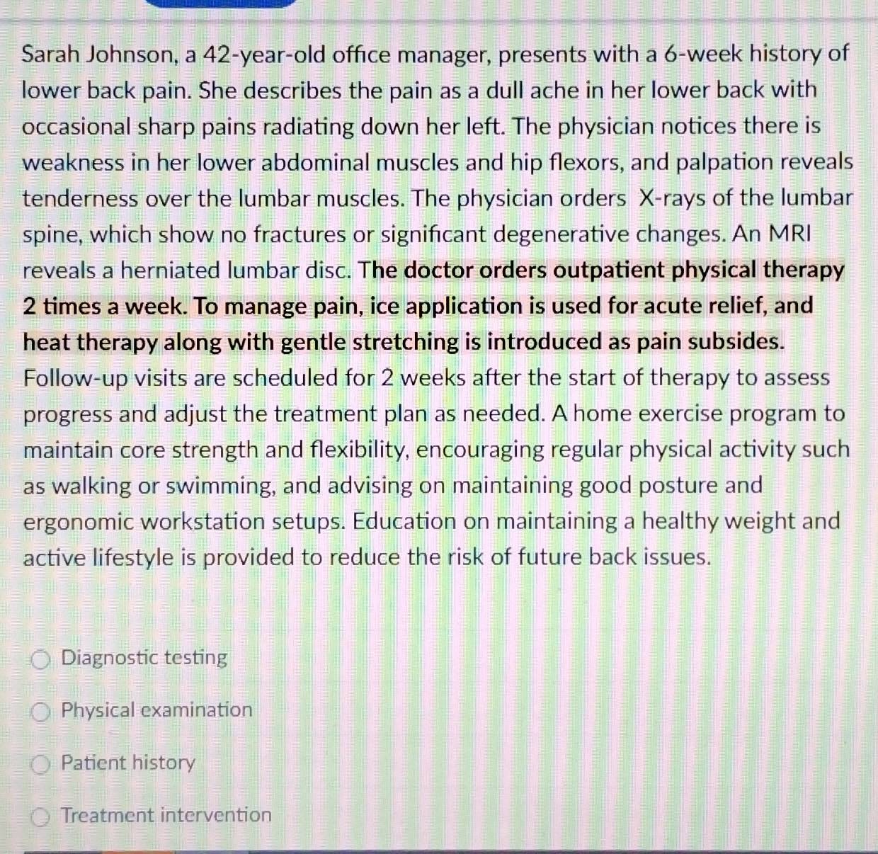 Solved: Sarah Johnson, a 42-year -old office manager, presents with a 6 ...