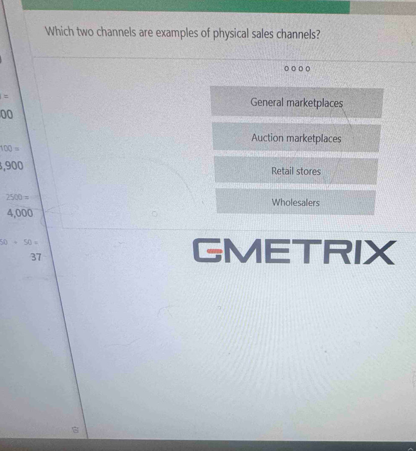 Solved: Which two channels are examples of physical sales channels ...